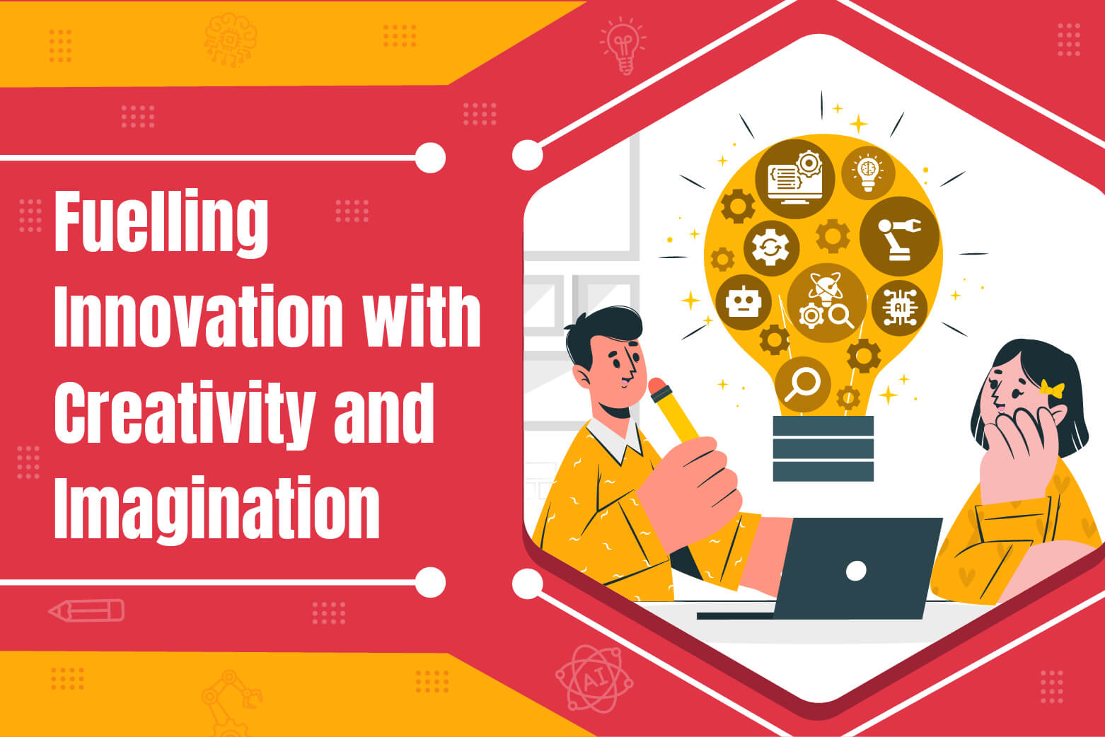 Fuelling Innovation with Creativity and Imagination
